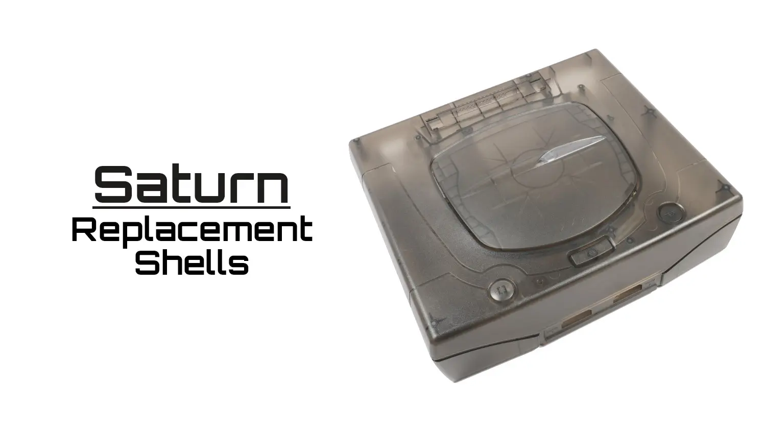 Saturn Replacement Shells – Muramasa Entertainment